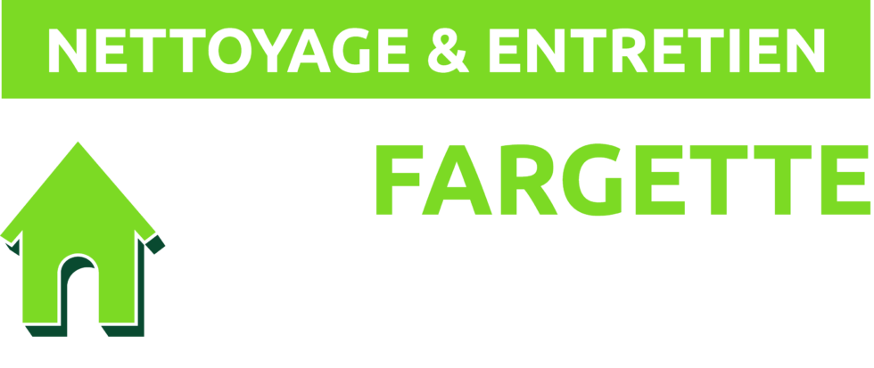 Entreprise Fargette Kaeron | NETTOYAGE & ENTRETIEN